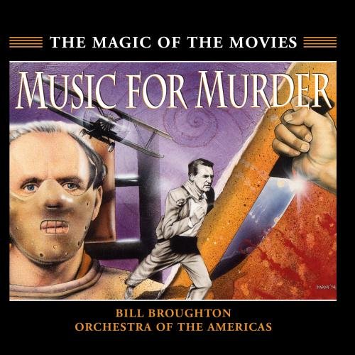 Bill Broughton and the Orchestra o, Music For Murder & Other Movie The ...
